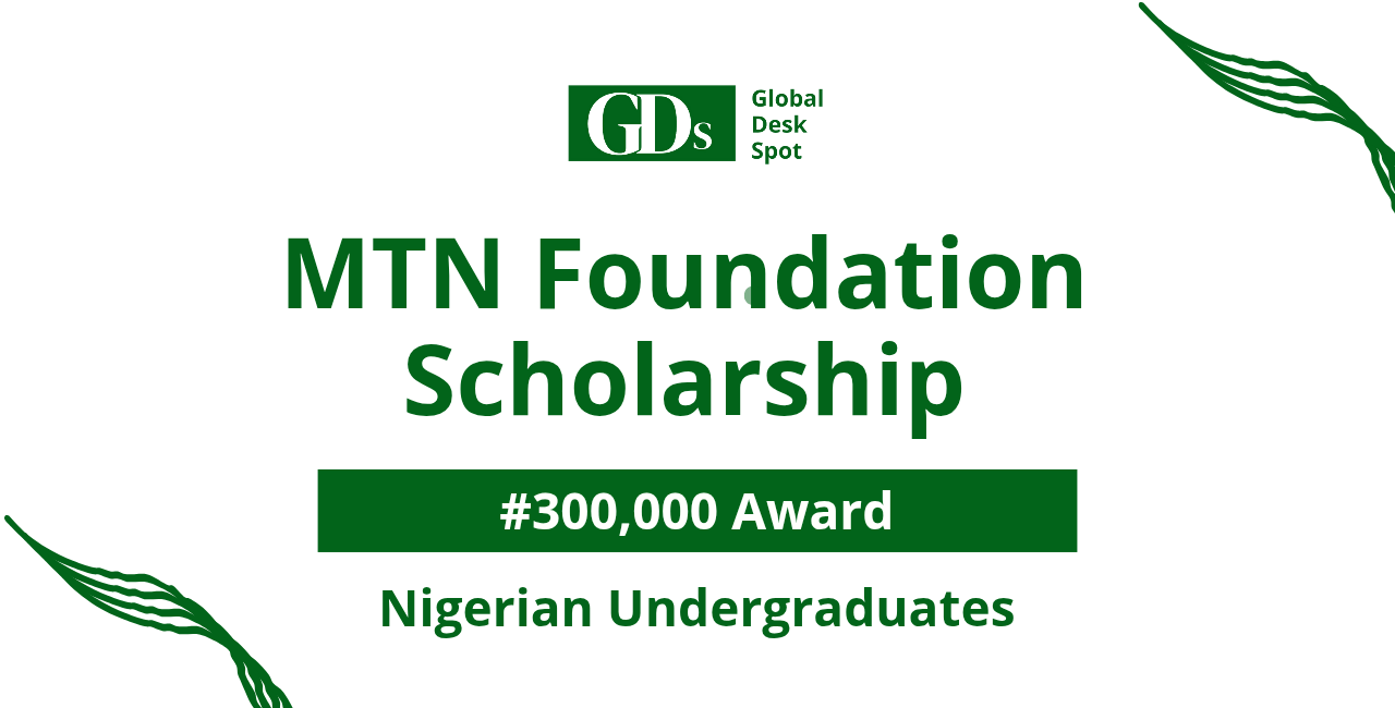Secure The Popular MTN Scholarship for Nigerian Students